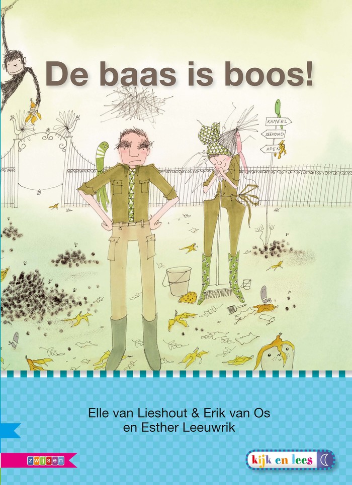 De baas is boos - Uitgeverij Zwijsen