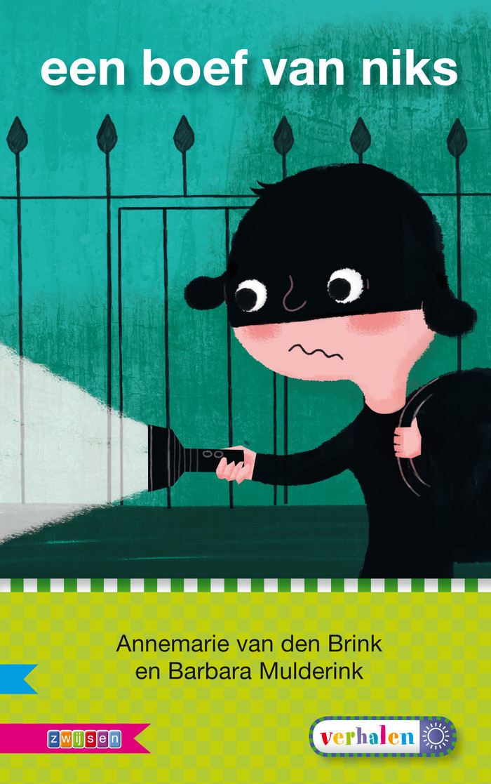 een boef van niks - Uitgeverij Zwijsen