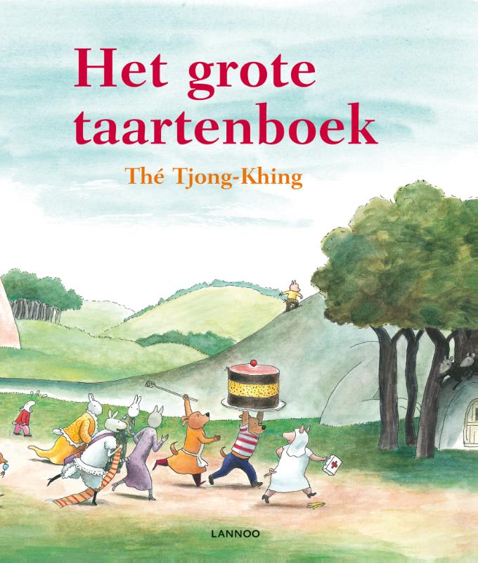 Het grote taartenboek | 9789020992915 | Thé Tjong-Khing – Uitgeverij Zwijsen