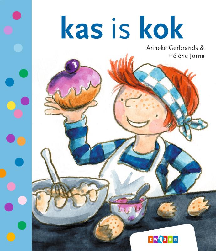 kas is kok | 9789048745036 | Anneke Gerbrands – Uitgeverij Zwijsen