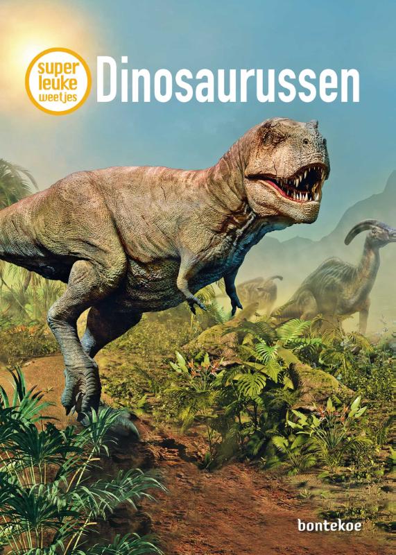 Dinosaurussen | 9789463524575 | Karin Bischoff – Uitgeverij Zwijsen