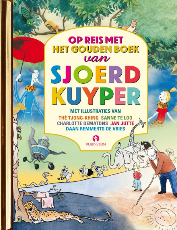 Op reis met het Gouden Boek van Sjoerd Kuyper - Uitgeverij Zwijsen