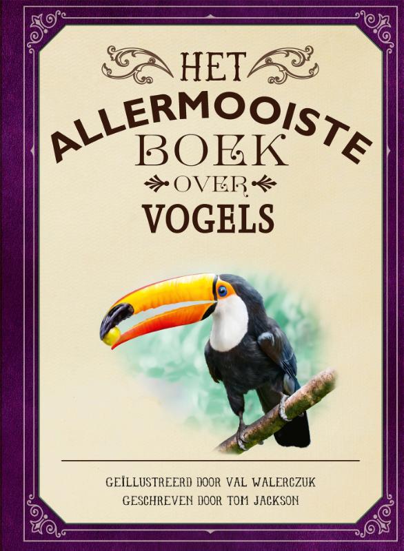 Het allermooiste boek over vogels - Uitgeverij Zwijsen