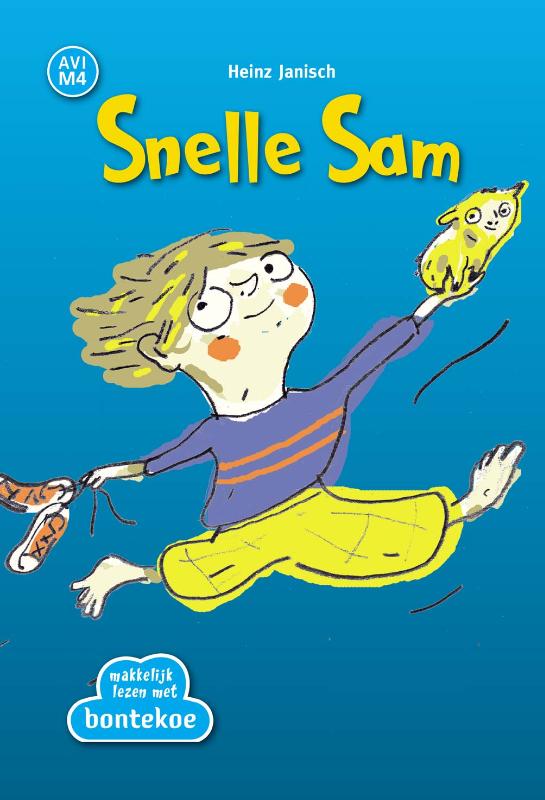 Snelle Sam - Uitgeverij Zwijsen