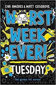 Worst Week Ever! Tuesday - Uitgeverij Zwijsen