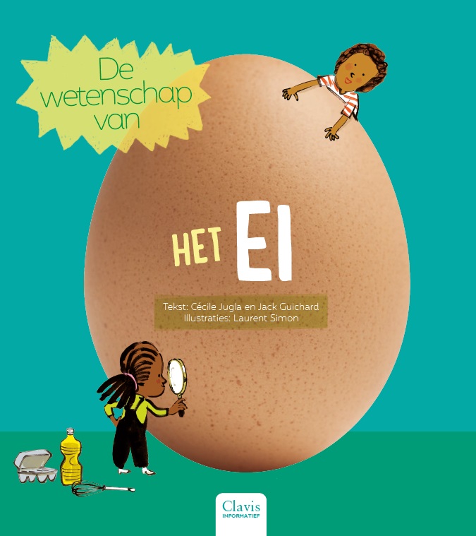 De wetenschap van het ei - Uitgeverij Zwijsen