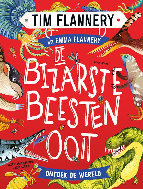 De bizarste beesten ooit - Uitgeverij Zwijsen