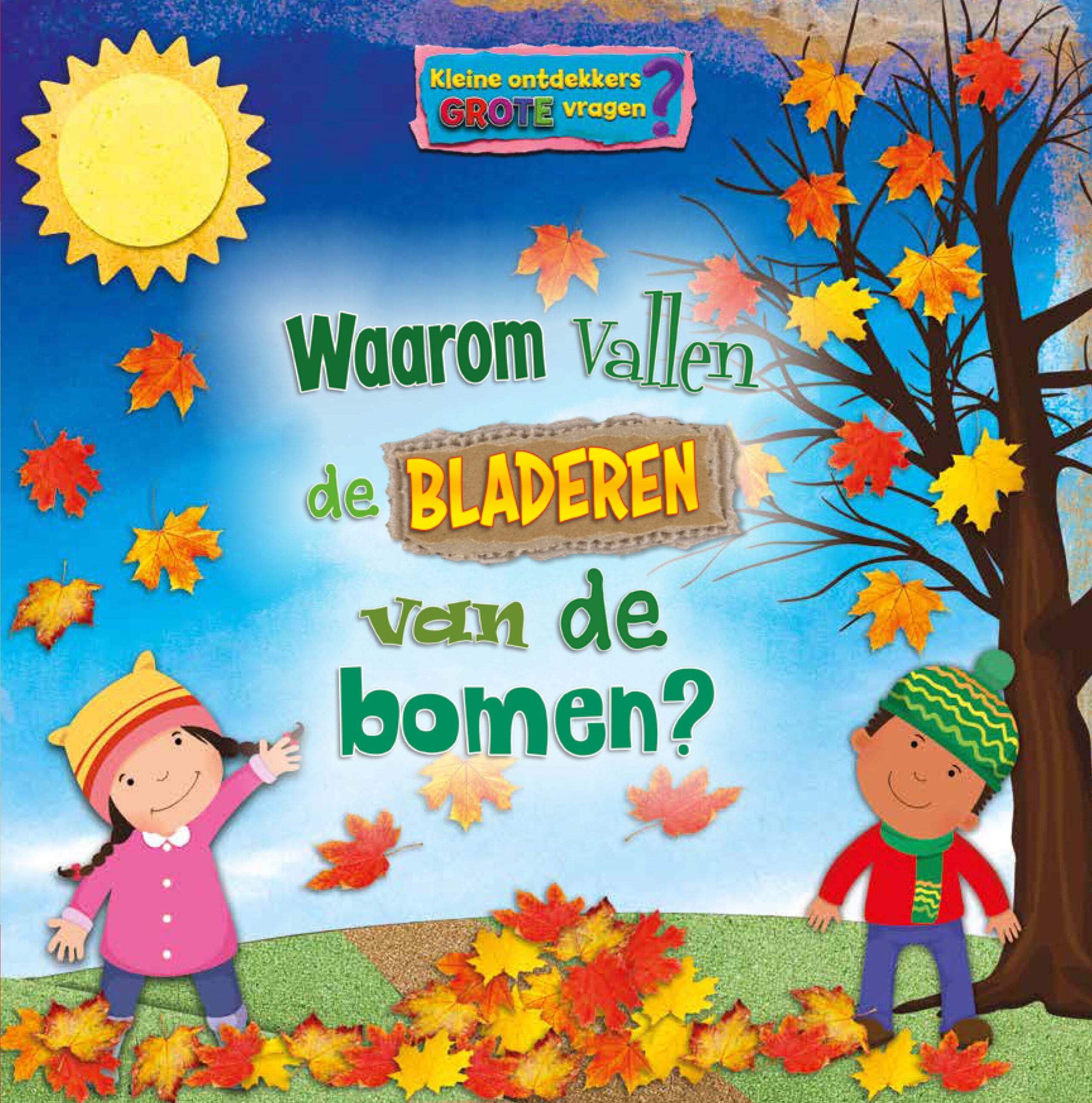 Waarom vallen de bladeren van de bomen? - Uitgeverij Zwijsen