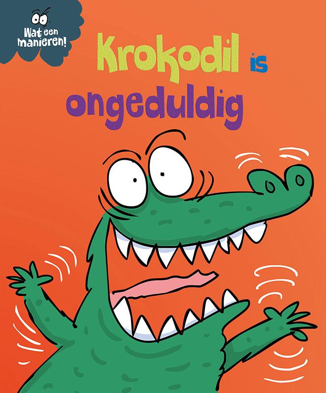 Krokodil is ongeduldig - Uitgeverij Zwijsen
