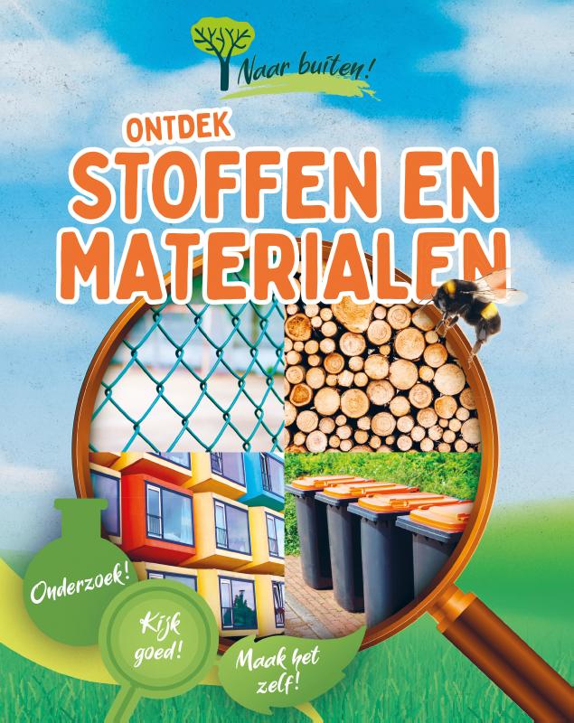 Ontdek stoffen en materialen - Uitgeverij Zwijsen