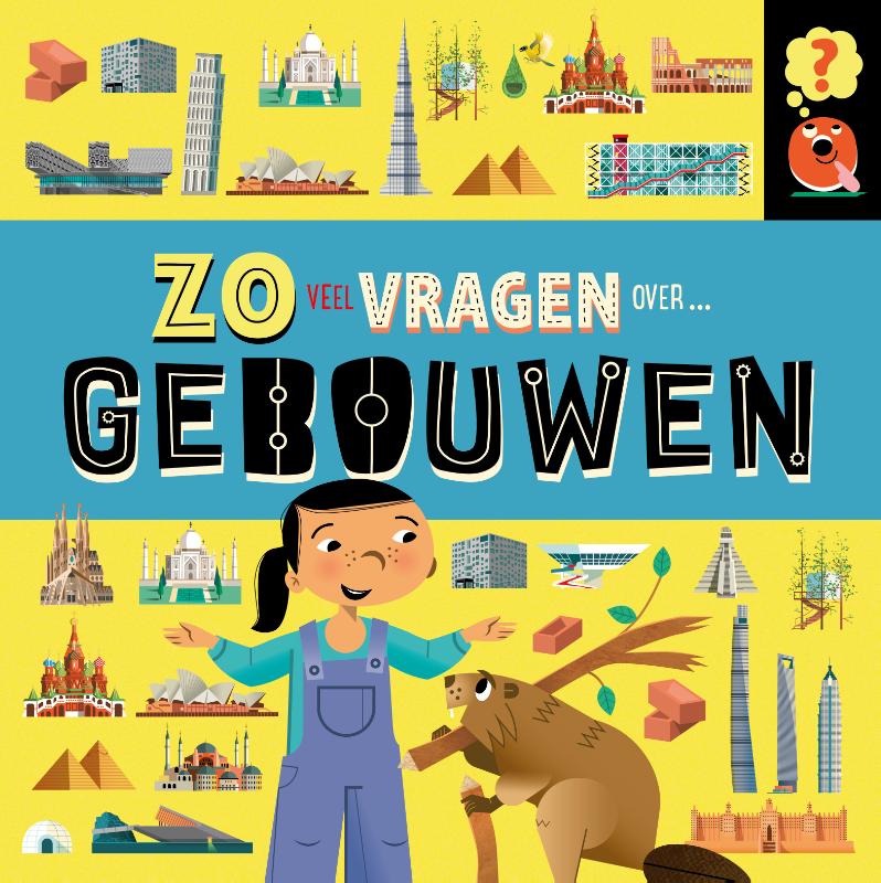 Zoveel vragen over gebouwen - Uitgeverij Zwijsen