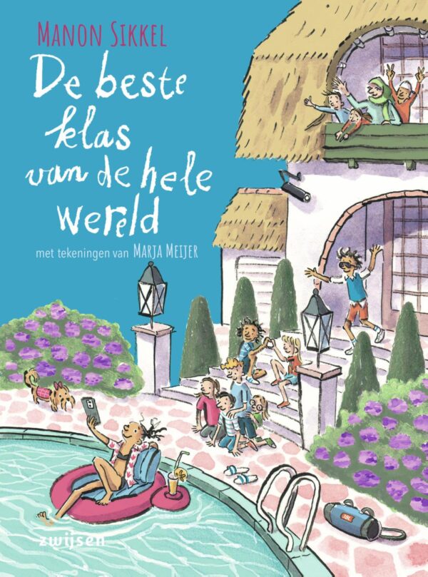 De beste klas van de hele wereld - Uitgeverij Zwijsen