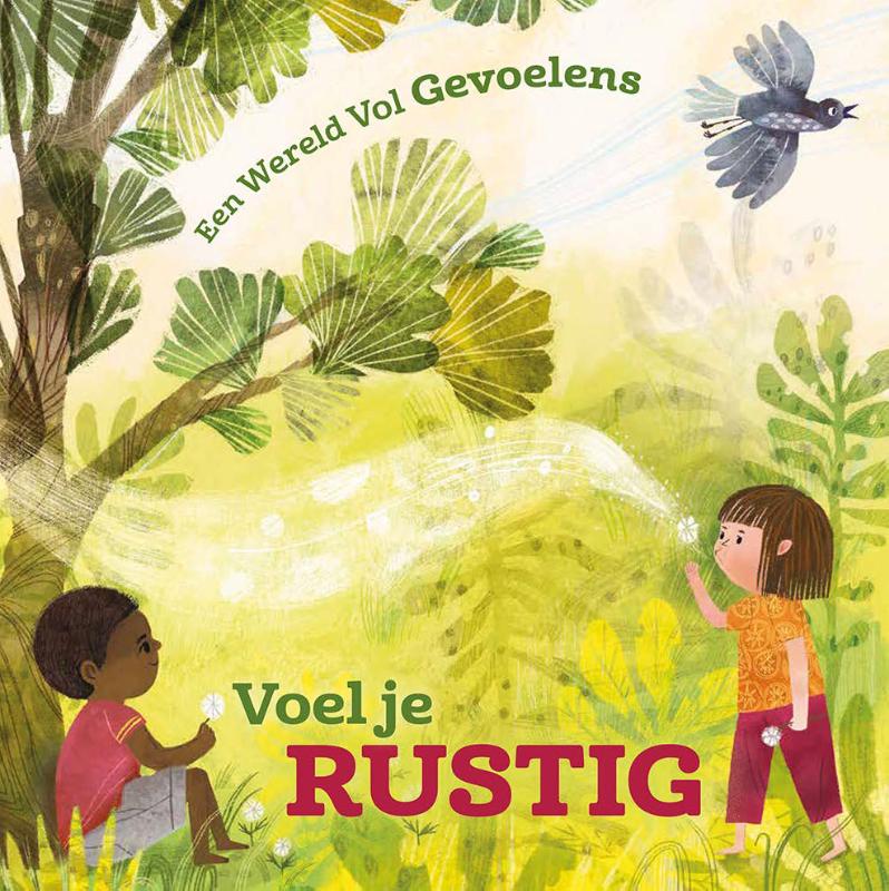 Voel je rustig - Uitgeverij Zwijsen