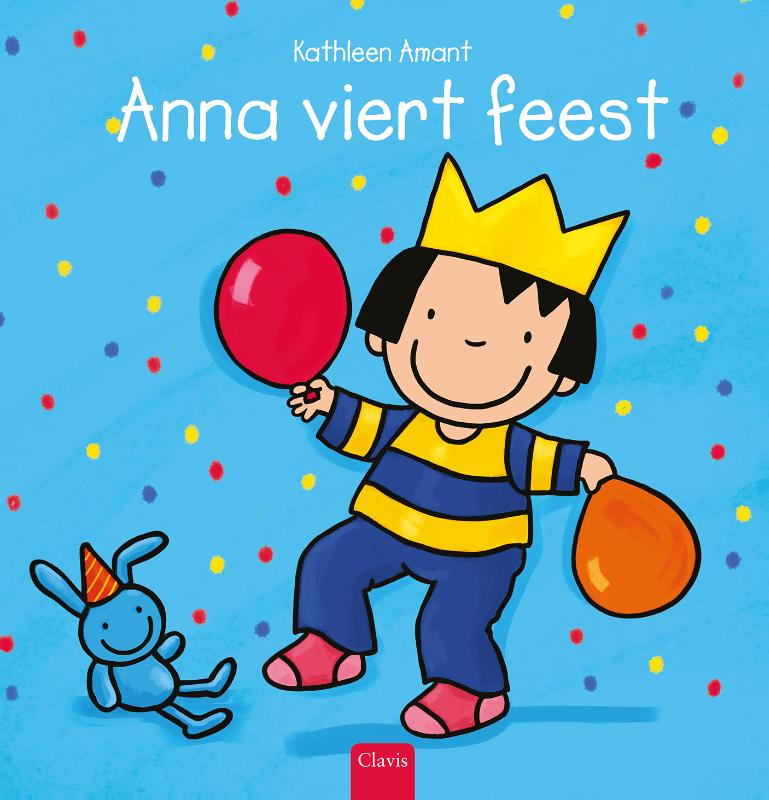 Anna viert feest - Uitgeverij Zwijsen