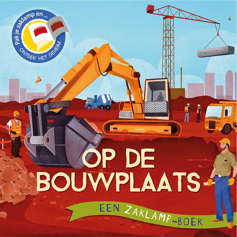 Op de bouwplaats - Uitgeverij Zwijsen
