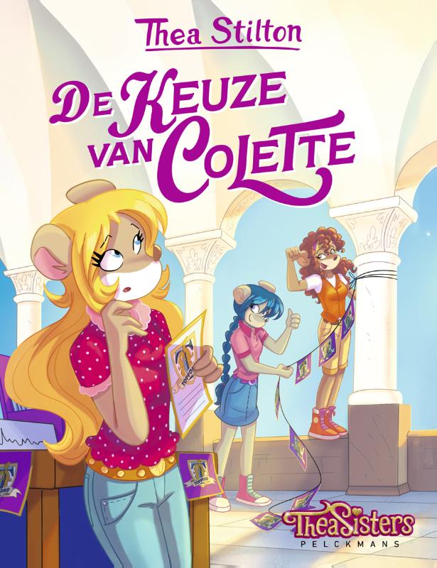 Thea Stilton - De keuze van Colette - Uitgeverij Zwijsen