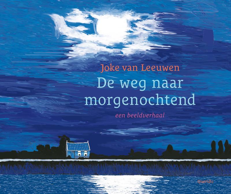 De weg naar morgenochtend - Uitgeverij Zwijsen
