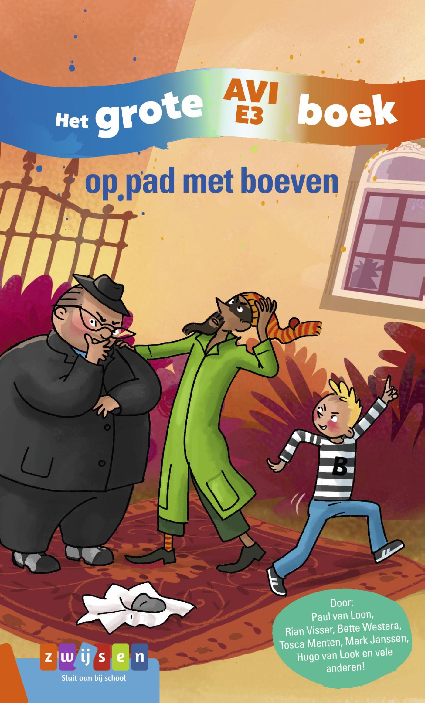 Op pad met boeven | 9789048738083 – Uitgeverij Zwijsen